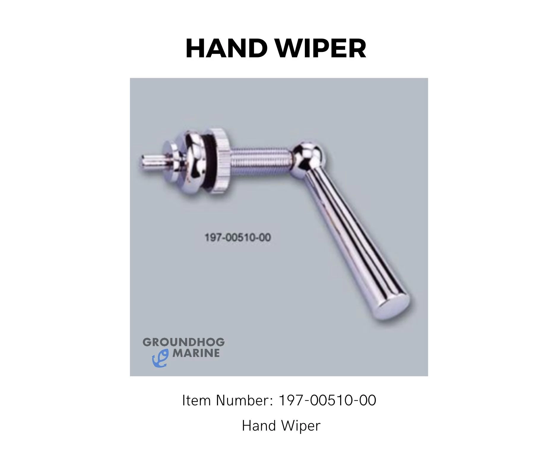 Buy Boat Hand Wiper 197-00510-00 from GROUNDHOG MARINE INDUSTRIAL CO ...