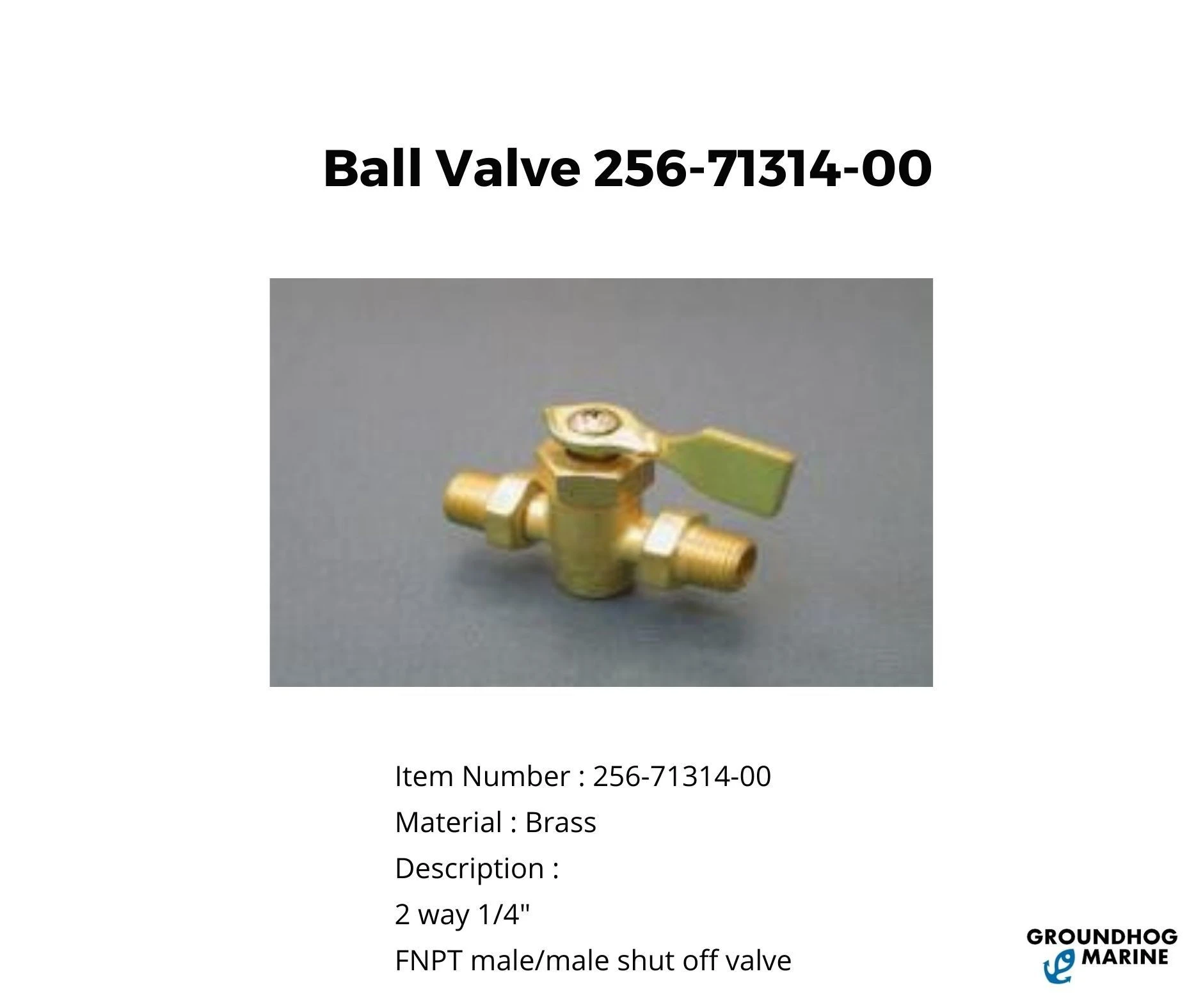 Buy Ball Valve 256-71314-00 from GROUNDHOG MARINE INDUSTRIAL CO.,LTD ...