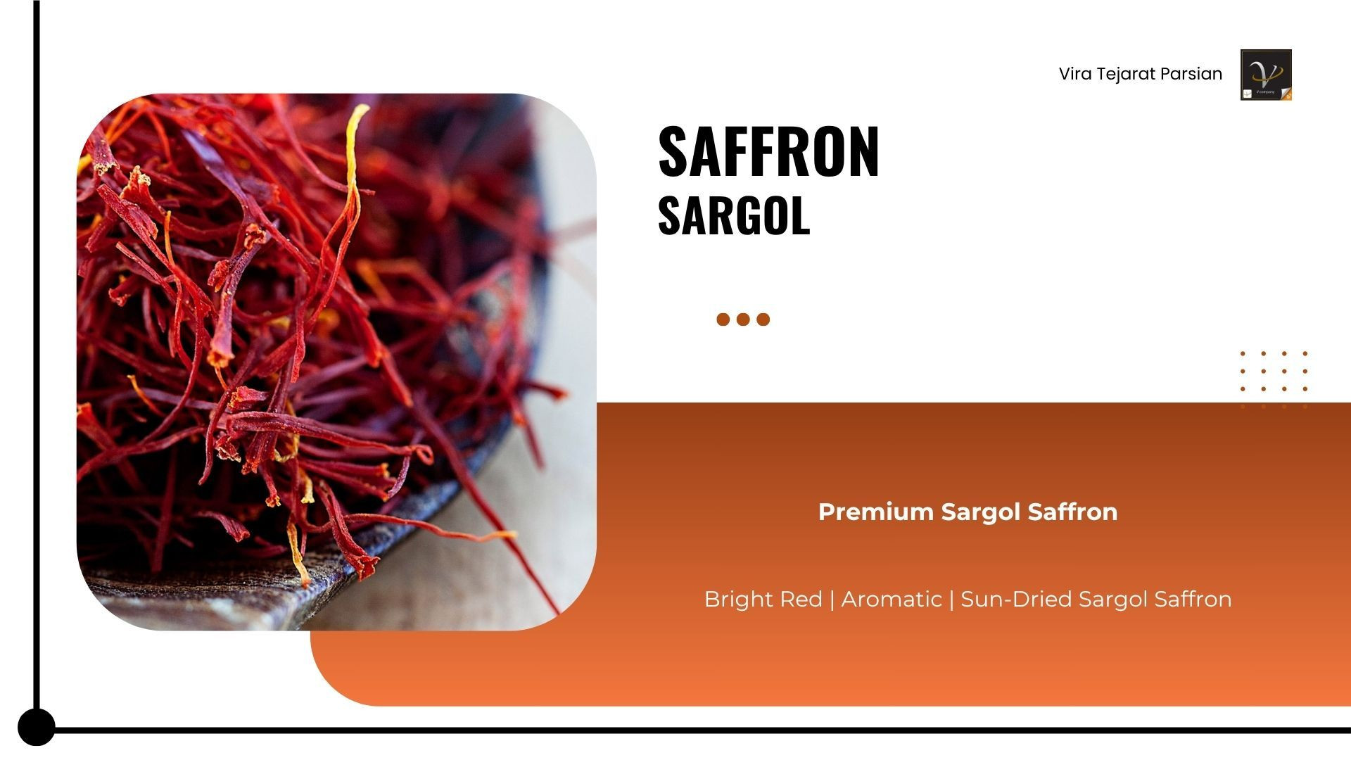 Buy Sargol Saffron from Vira Tejarat Parsian Maham, Iran | Tradewheel.com