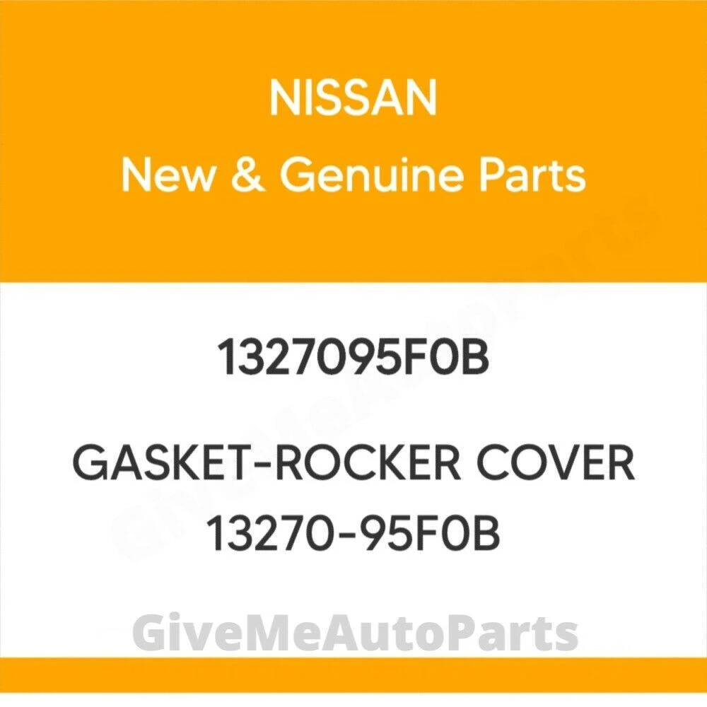 Buy 1327095f0b Genuine Nissan Gasket-rocker Cover 13270-95f0b from ...