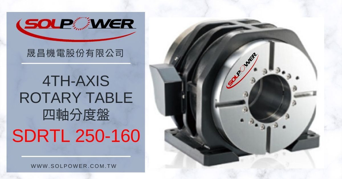 Buy High Performance Direct Drive Rotary Table from Solpower, Taiwan ...