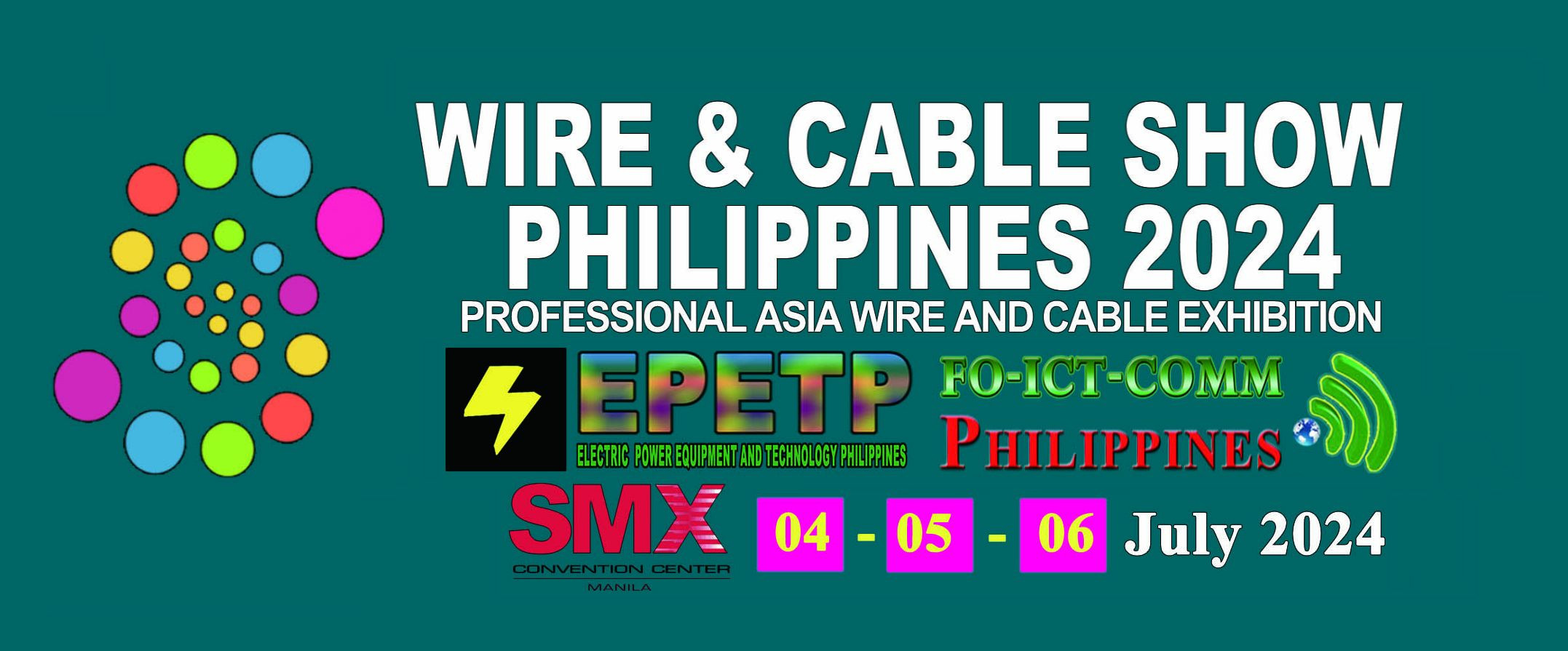 Buy Wire And Cable Show Philippines 2024 from MY, China | Tradewheel.com